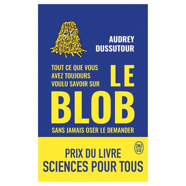 Le Blob | Nature & Découvertes