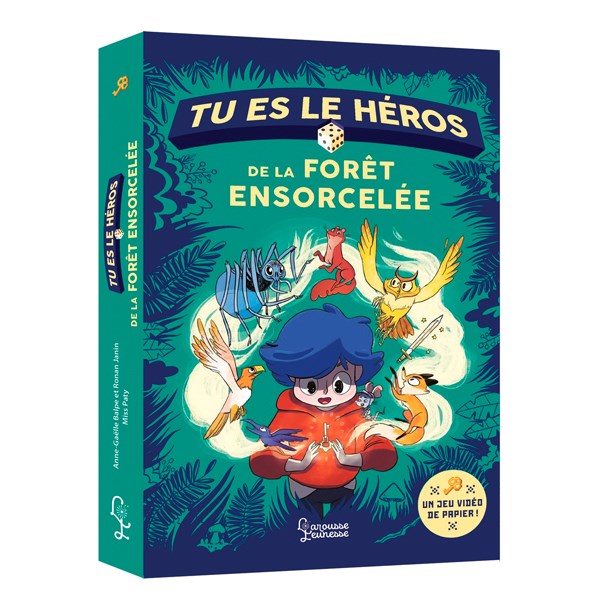 Tu es le héros de la forêt ensorcelée